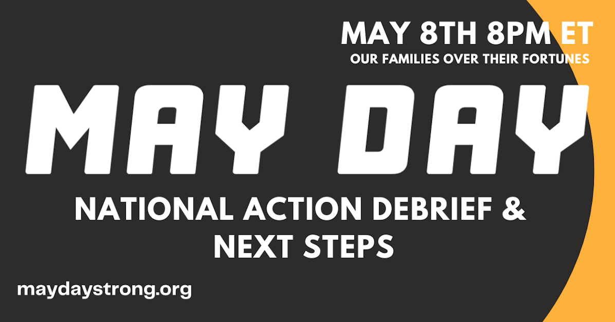 May Day Action Debrief · May Day Strong